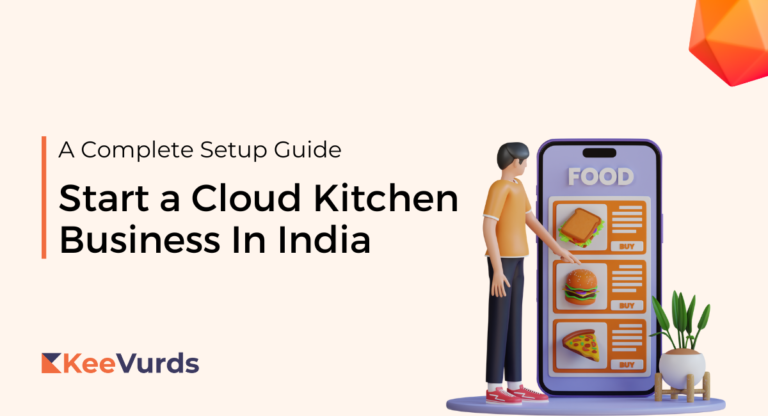 How to Start a Cloud Kitchen In India [2024] - A Complete Setup Guide